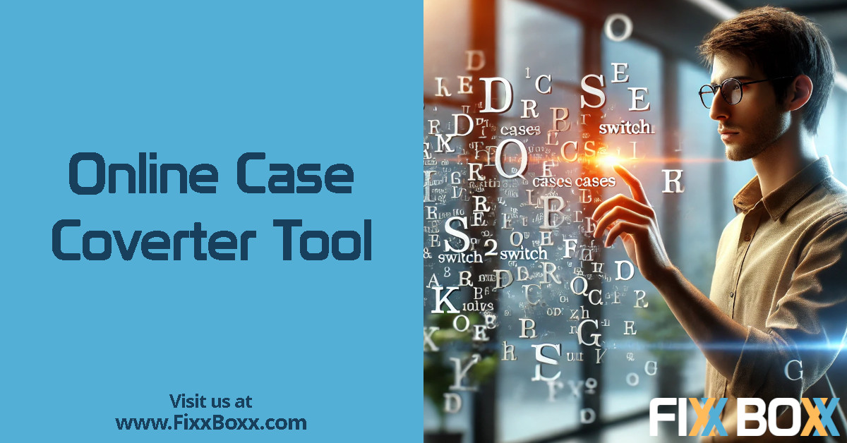 Online Case Converter Tool - Fixx Boxx